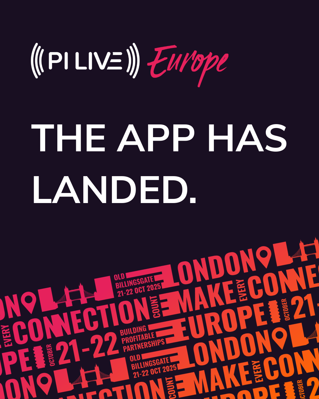 THE APP HAS LANDED - PI LIVE Europe